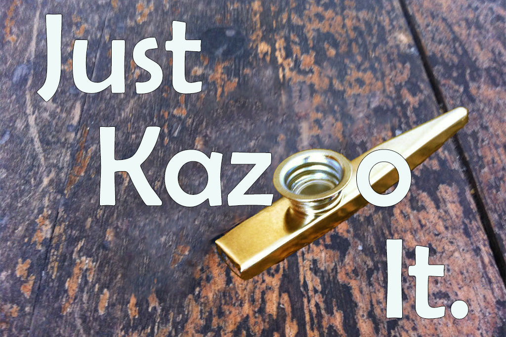Do You Kazoo?